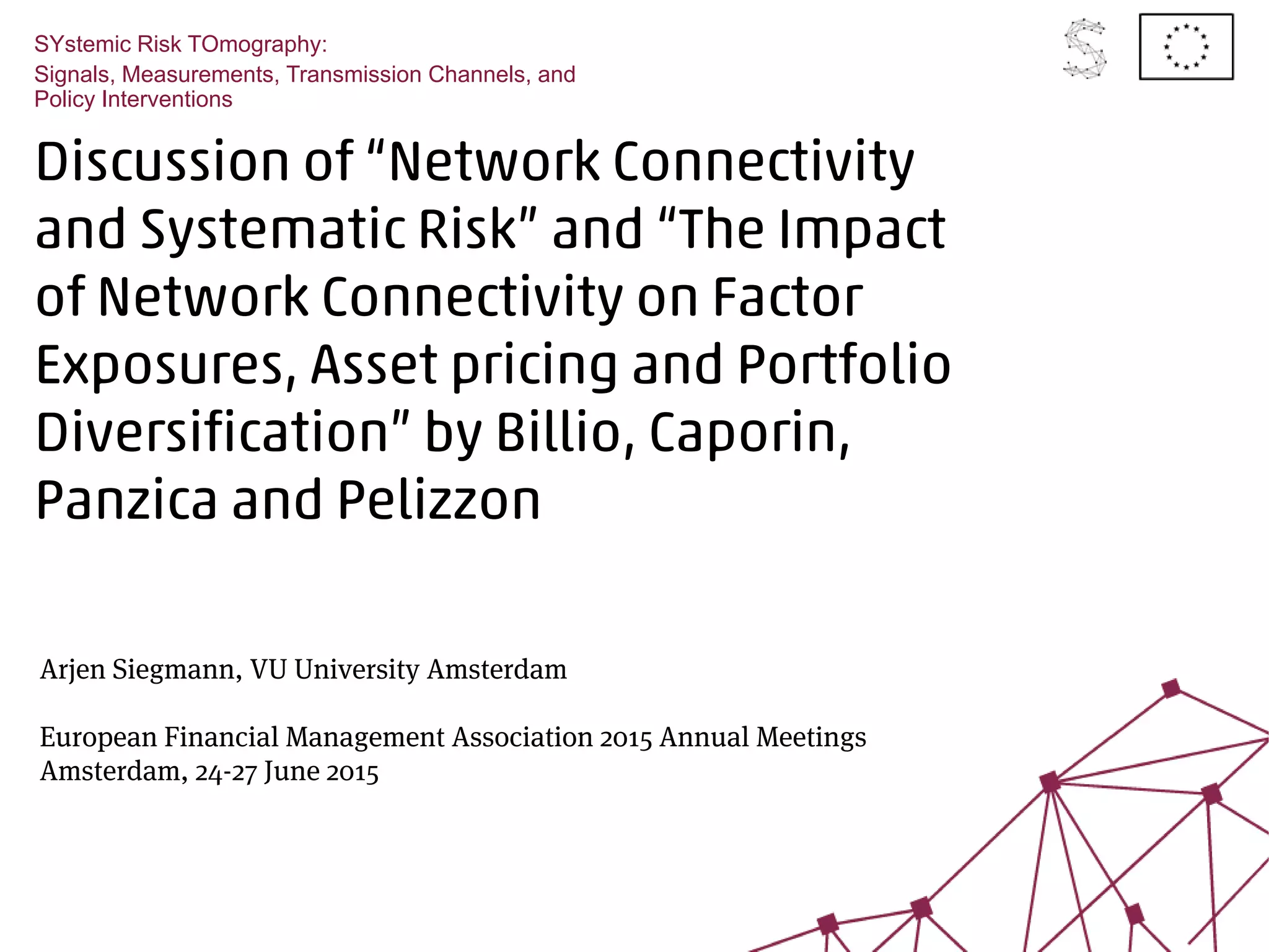 Discussion of “Network Connectivity and Systematic Risk” and “The ...
