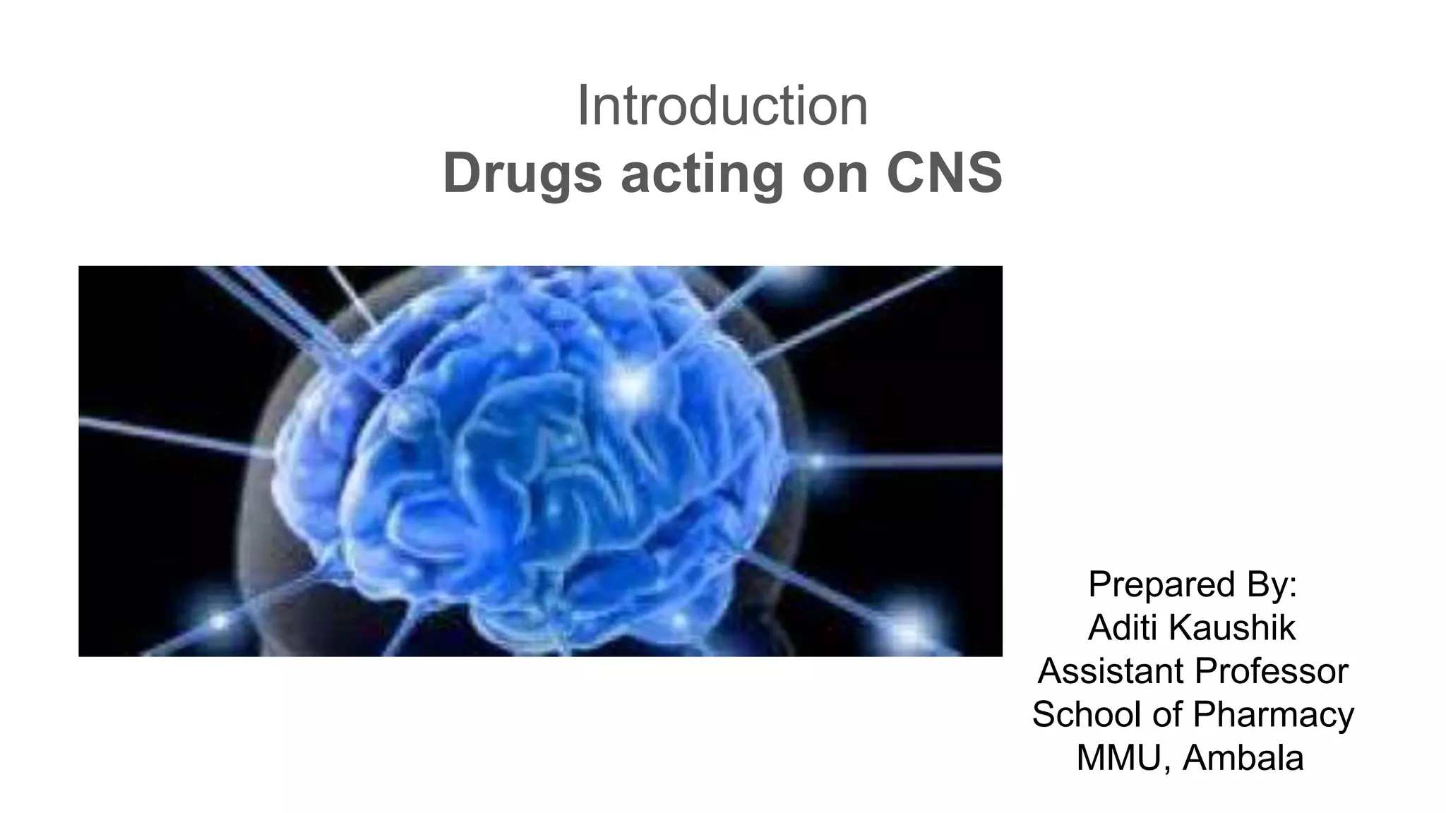 Drugs acting on_CNS | PPT