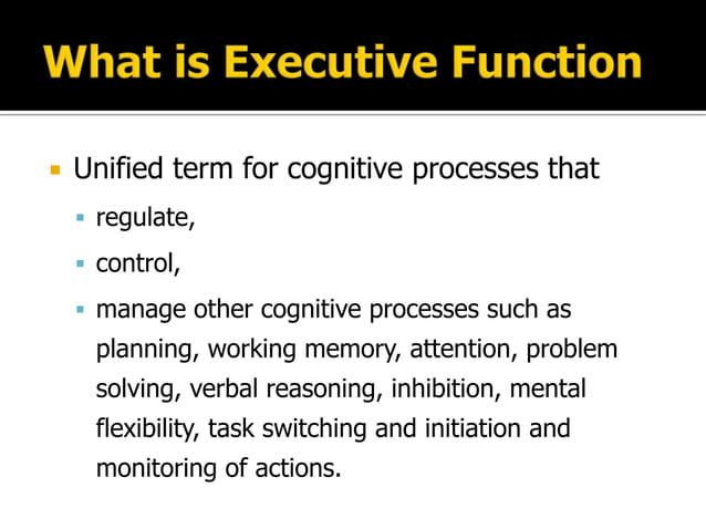 Executive Function of Brain | PPTX