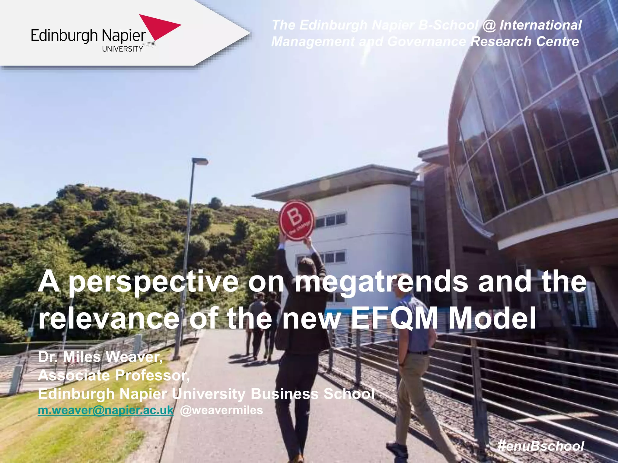 A perspective on megatrends and the relevance of the new EFQM Model | PPTX