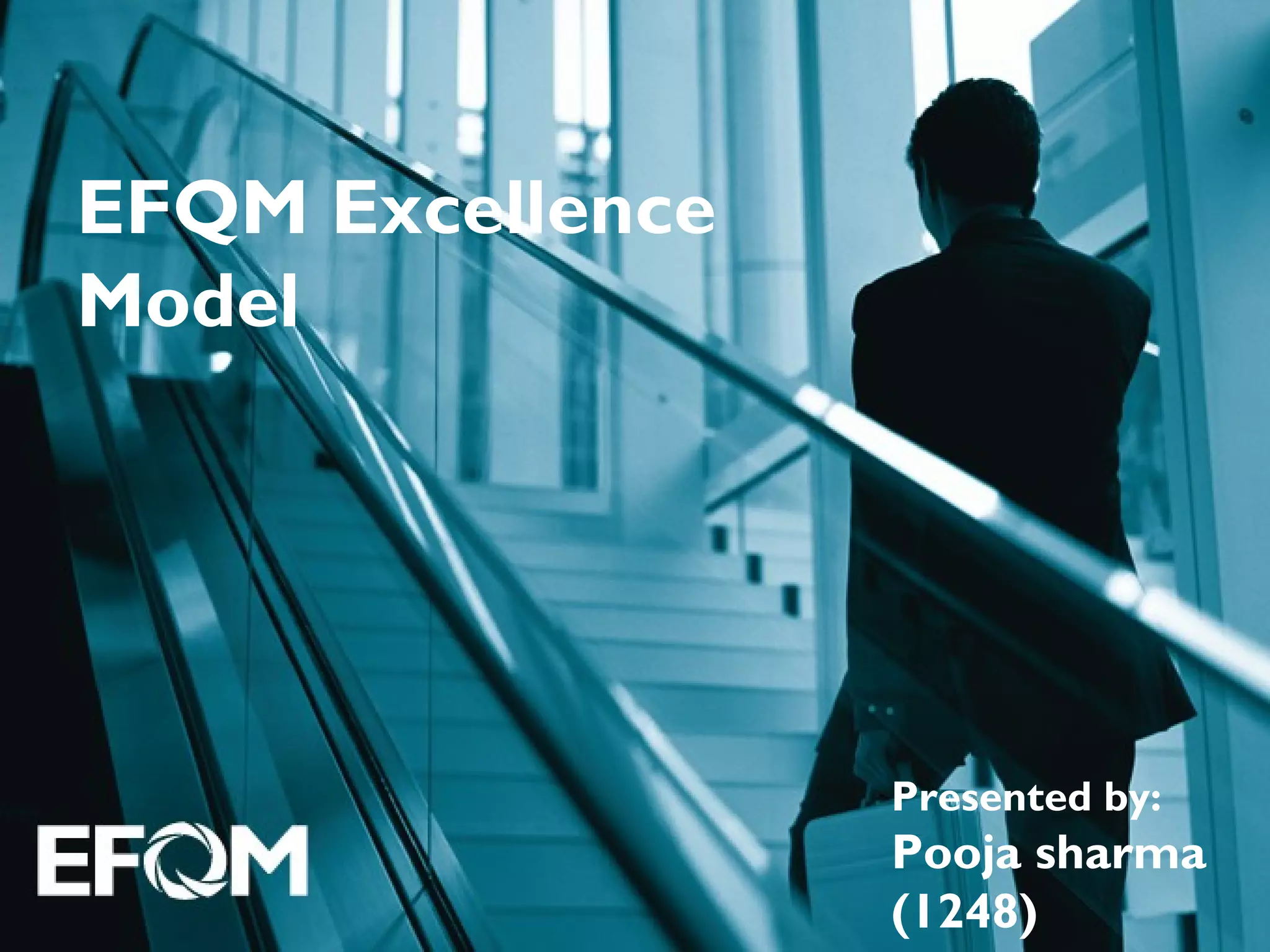 Efqm excellence model | PPT