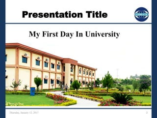 My first day in unversity | PPTX