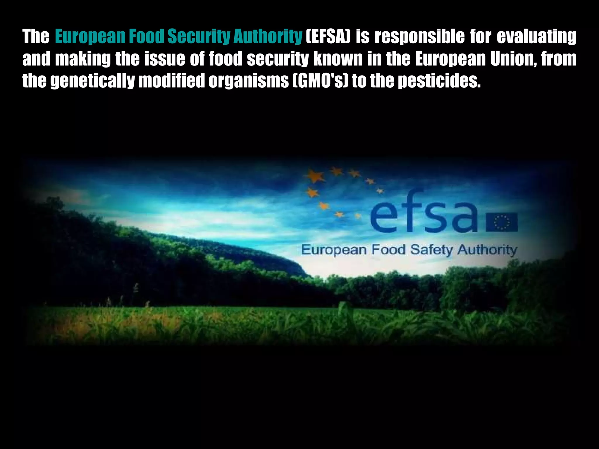 EFSA: EUROPEAN FOOD SAFETY AUTHORITY | PPS
