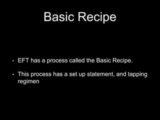 Jonah Robins | EFT’s Basic Recipe | PPT