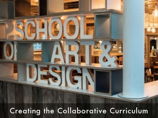 EFYE 2021 Creating the Collaborative Curriculum | PPT