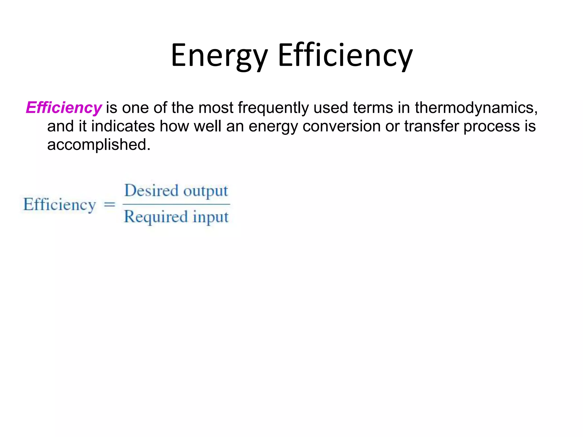 Eg 261 - 2-4 laws of thermodynamics and thermodynamic efficiency | PPTX