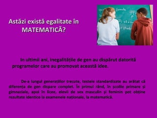 Egalitatea de gen in matematica | PPT