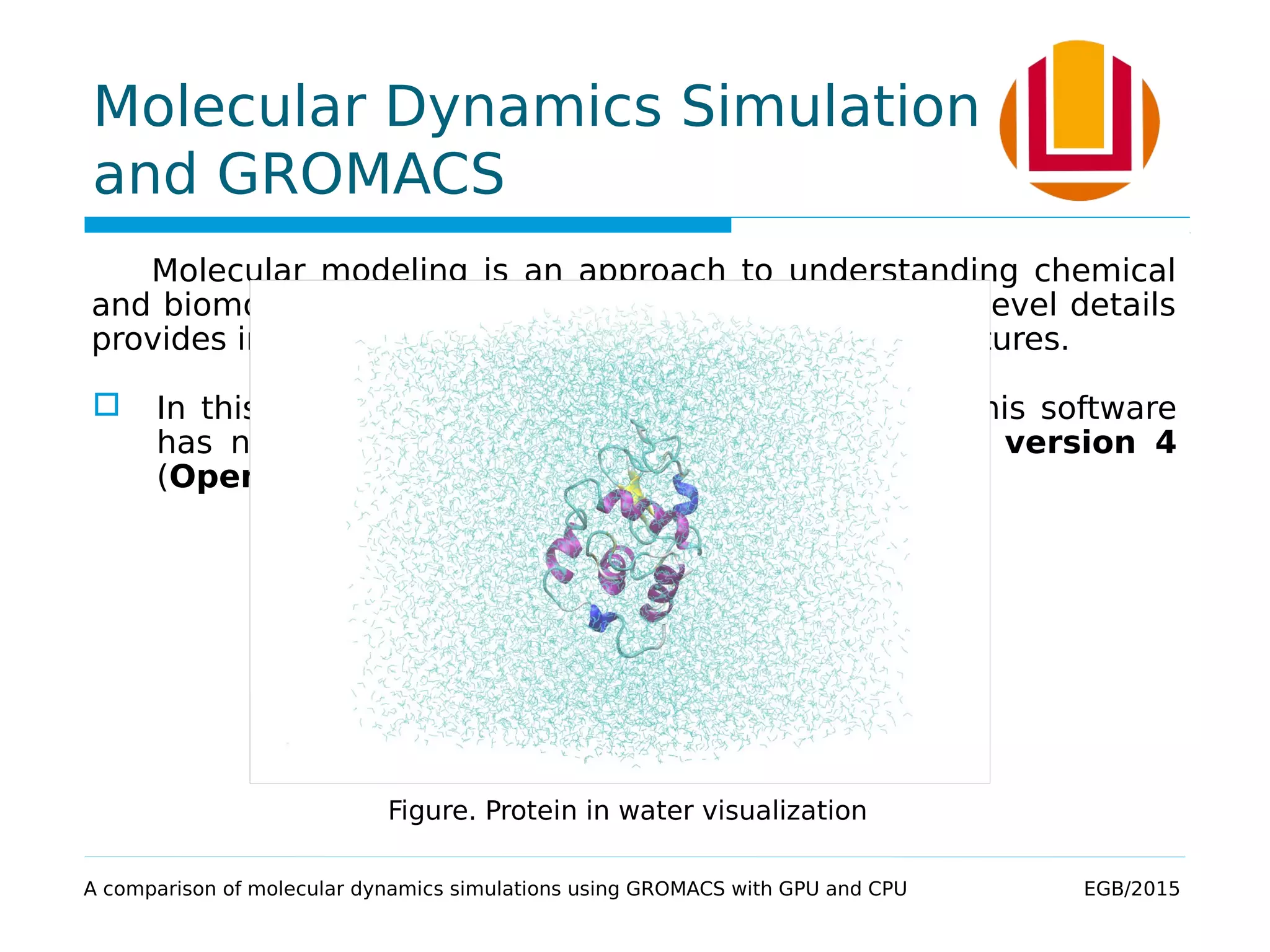 A comparison of molecular dynamics simulations using GROMACS with GPU and CPU | PDF