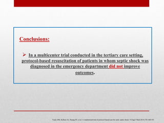 Early goal-directed therapy in severe sepsis and septic shock: ProCESS ...