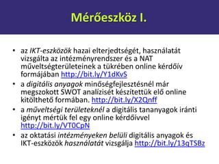 IKT eszközök, digitális tananyagok, műveltségi területek a pedagógusok szemével | PPTX