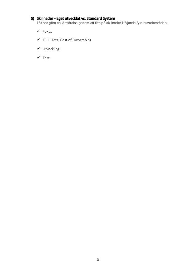 Affärssystem: Eget vs. standard