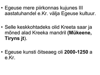 Egeuse Kreeta Mükeenekunst | PPT