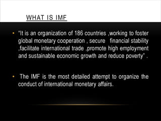Changing role of IMF in global Scenario | PPT