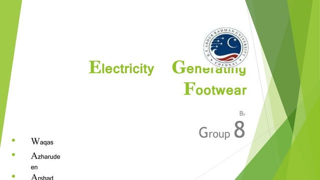 Electricity Generating Footwear- Engineering EEE Project | PPTX | Wearable Technology | Consumer ...