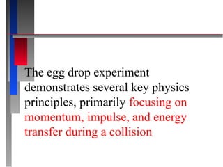 EGG-DROP-TEST-EXPeriment PPT General Science | PPTX