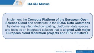 The EOSC Compute Platform with the EGI-ACE project | PPT
