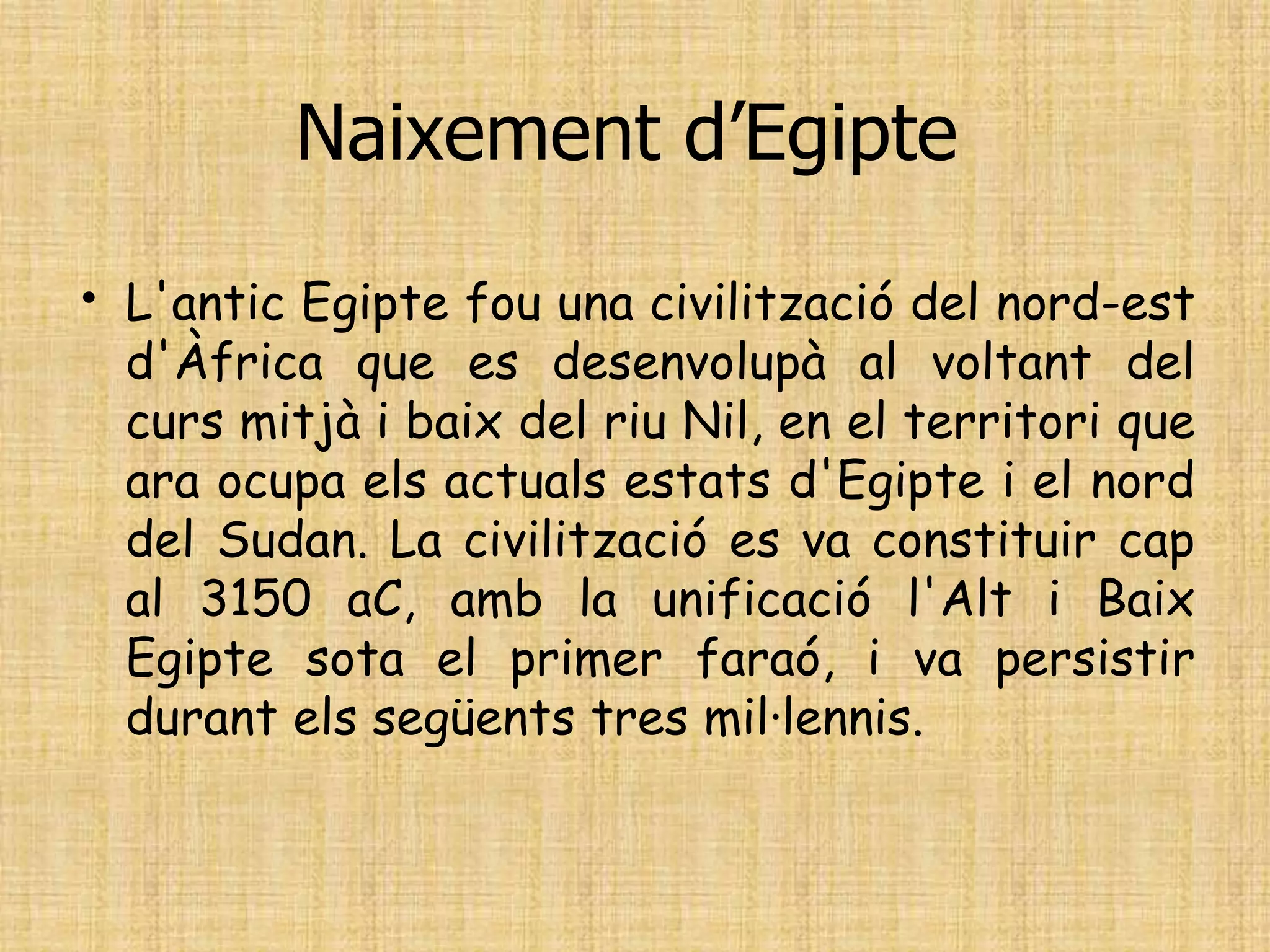 Les Grans civilitzacions: Egipte | PPT