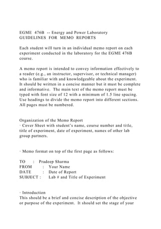 EGME 476B -- Energy and Power LaboratoryGUIDELINES FOR MEMO .docx