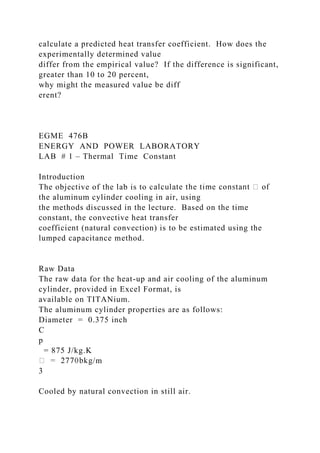 EGME 476B -- Energy and Power LaboratoryGUIDELINES FOR MEMO .docx