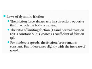 Engineering mechanics: Friction and its types | PPTX