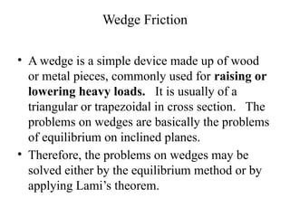 Engineering mechanics: Friction and its types | PPTX