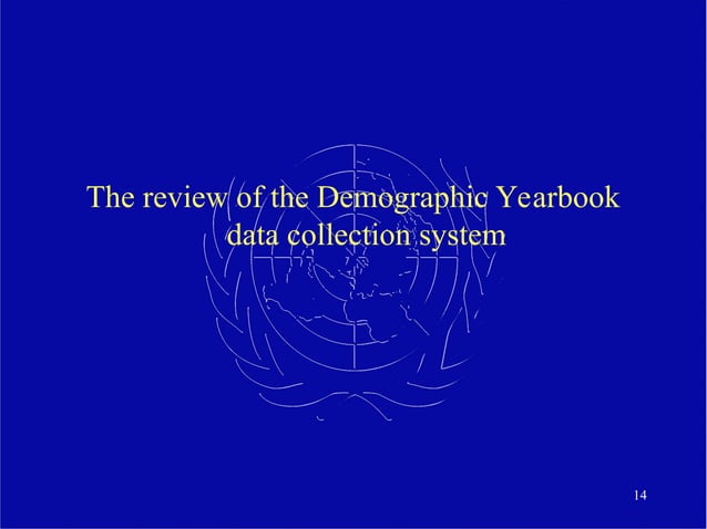 The United Nations Demographic Yearbook Data Collection Process | PPT