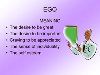 Ego.ppt BY JEYASEKAR | PPT