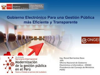 Gobierno Electrónico Para una Gestión Pública más Eficiente y ...
