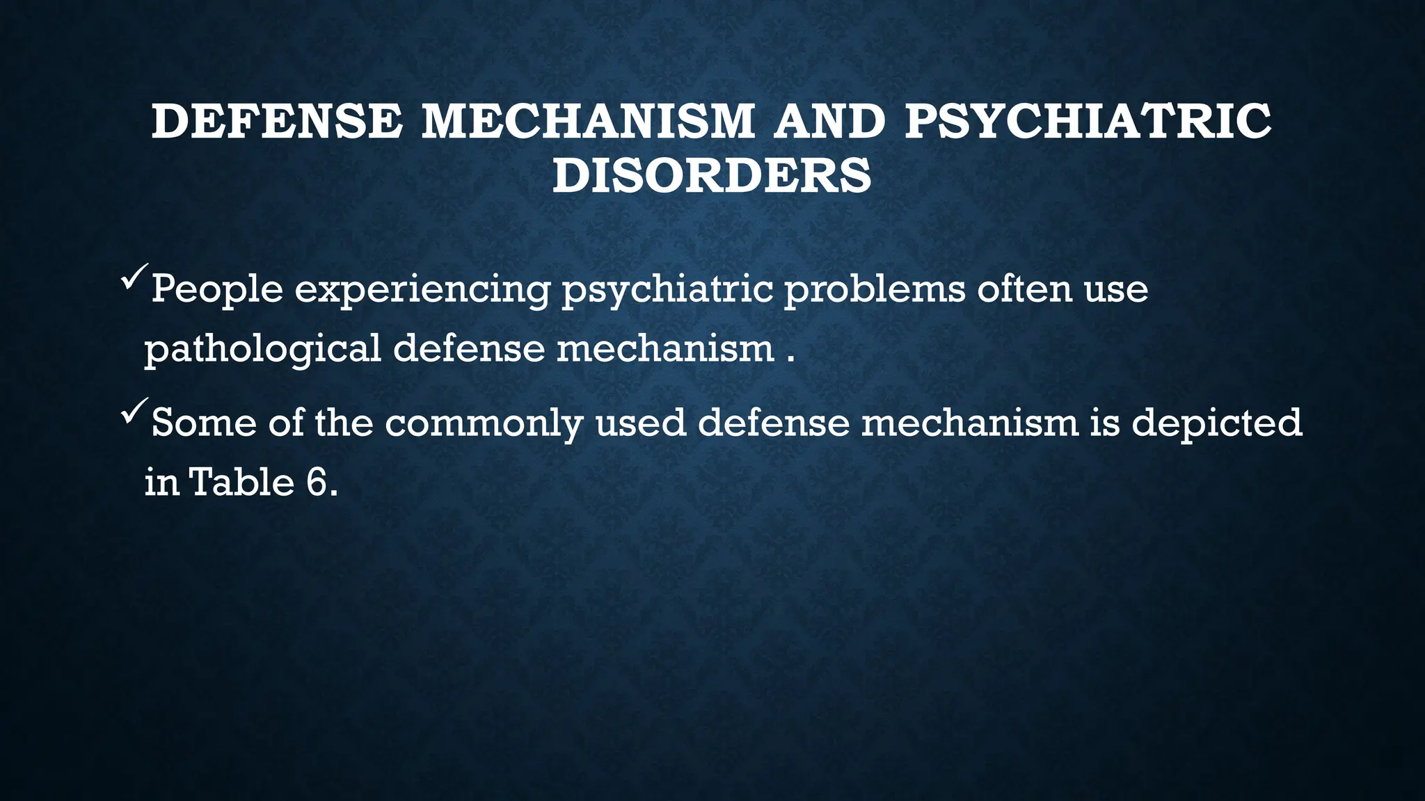 EGO DEFENSE MECHANISM AND ITS IMPLICATION TOPIC IS INTRODUCTION ...