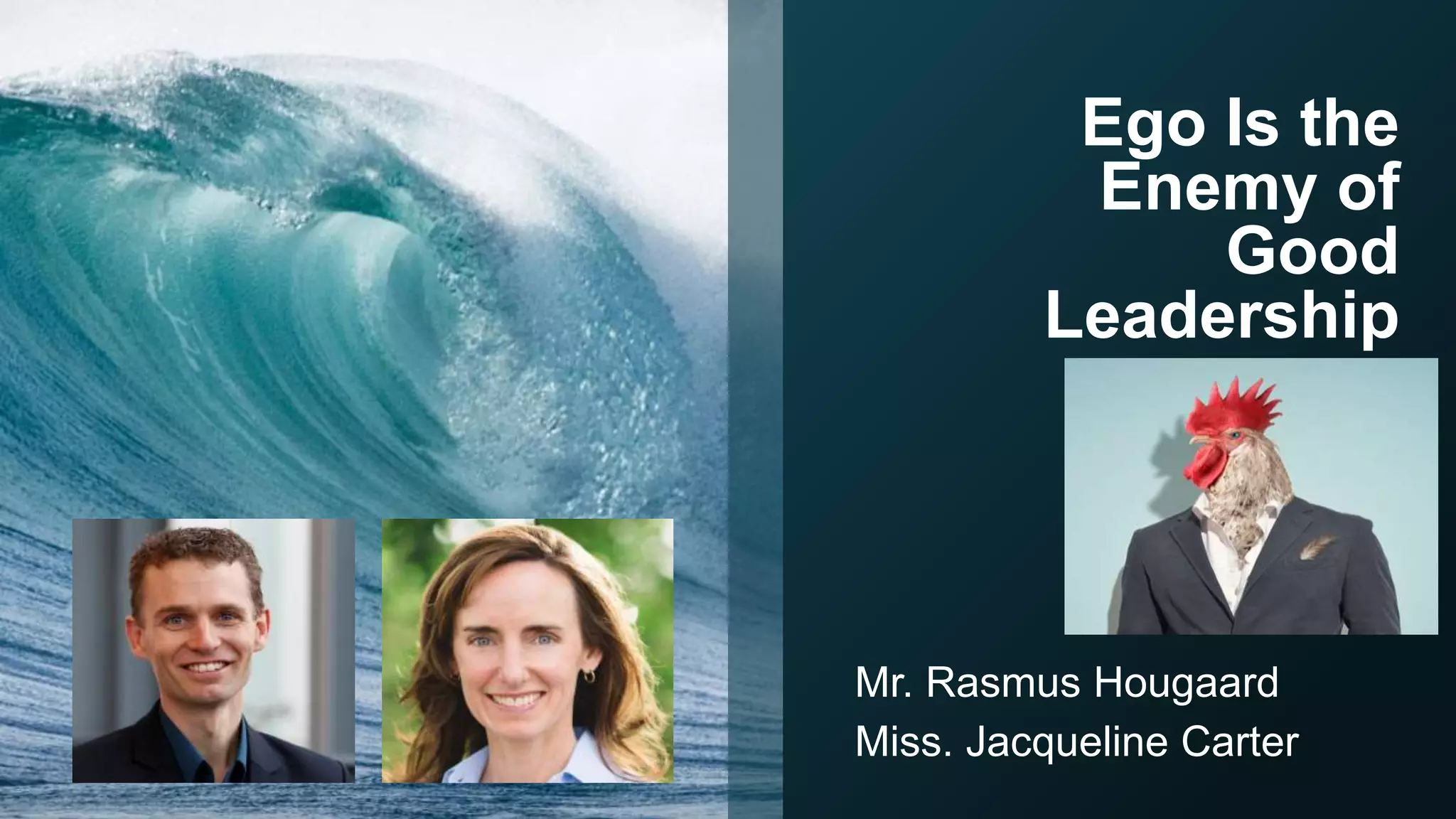 Ego is enemy of good leadership | PPTX