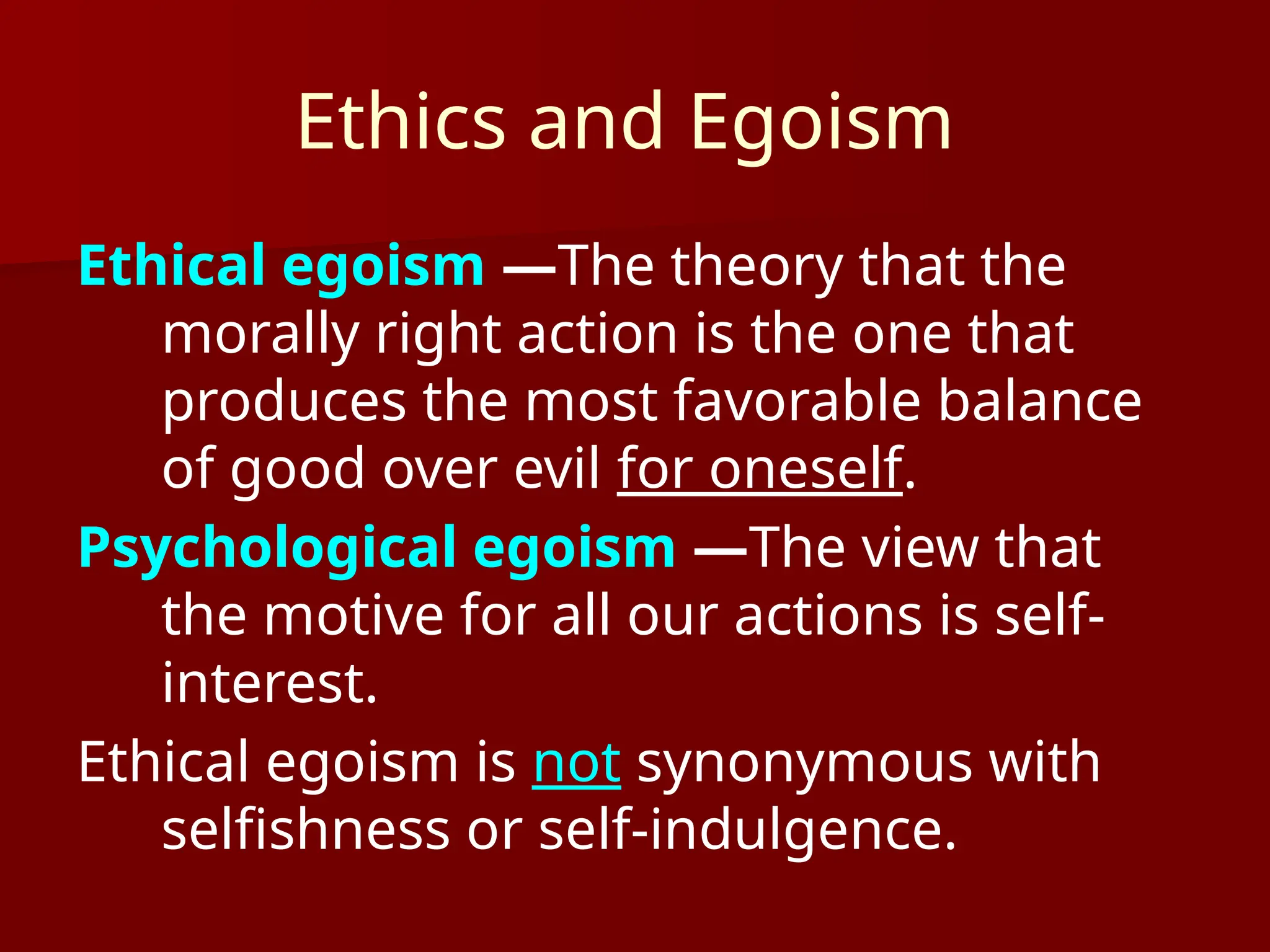 Ethical egoism an Approach to moral decision making | PPTX