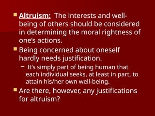 Ethical egoism an Approach to moral decision making | PPTX