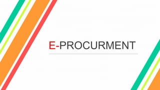 E-PROCURMENT | PPT