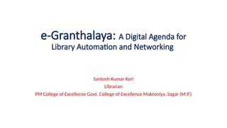 e-granthalaya 4.0 NIC Software for Library | PPTX
