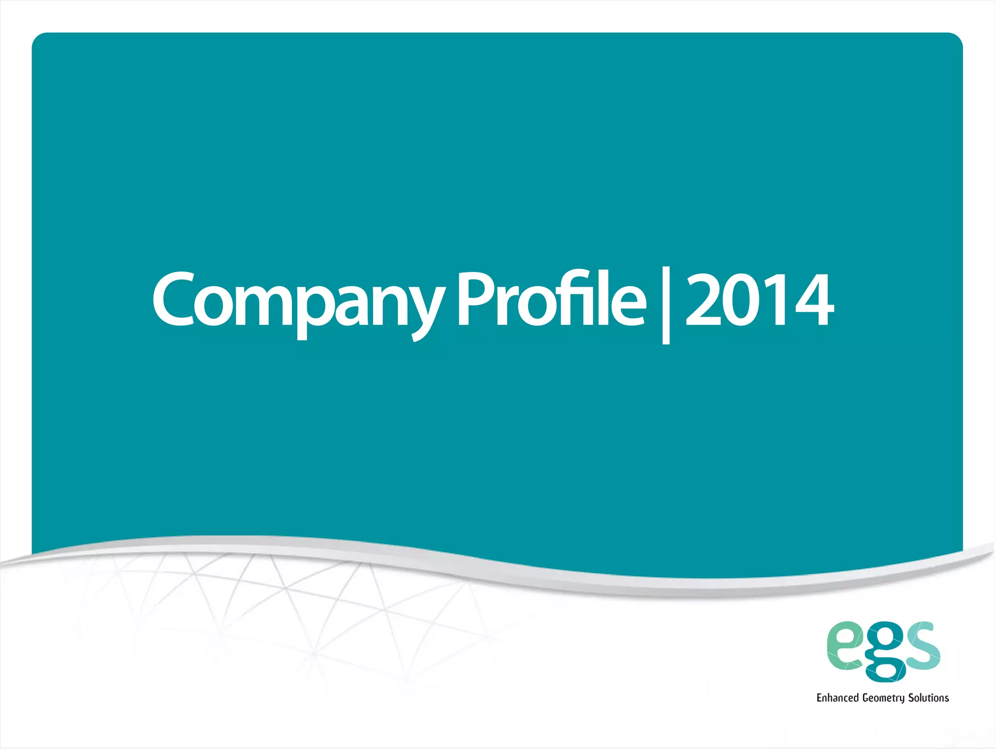 EGS Company Profile | PPT