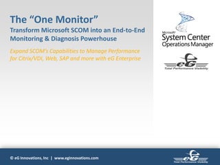 The "One Monitor": Tranform MS SCOM into an End-to-End Monitoring & Diagnosis Powerhouse | PPT