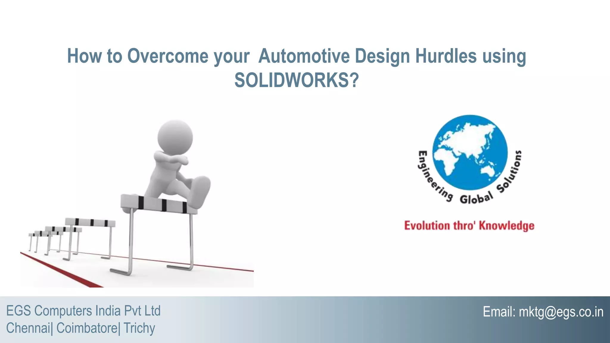 How to Overcome your Automotive Product Design Hurdles Using SOLIDWORKS ...
