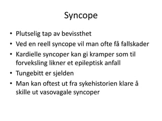 Syncoper og arytmier | PPT