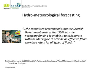 Ensemble rainfall predictions in a countrywide flood forecasting model in Scotland | PPT