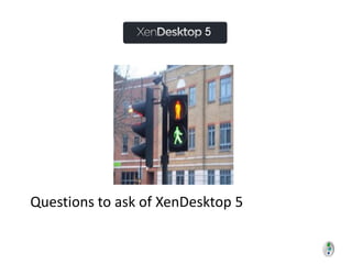 VDI Choices - Citrix XenDesktop, XenApp or VDI in a Box? | PDF