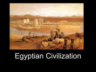 Ancient Egypt Civilization | PPTX