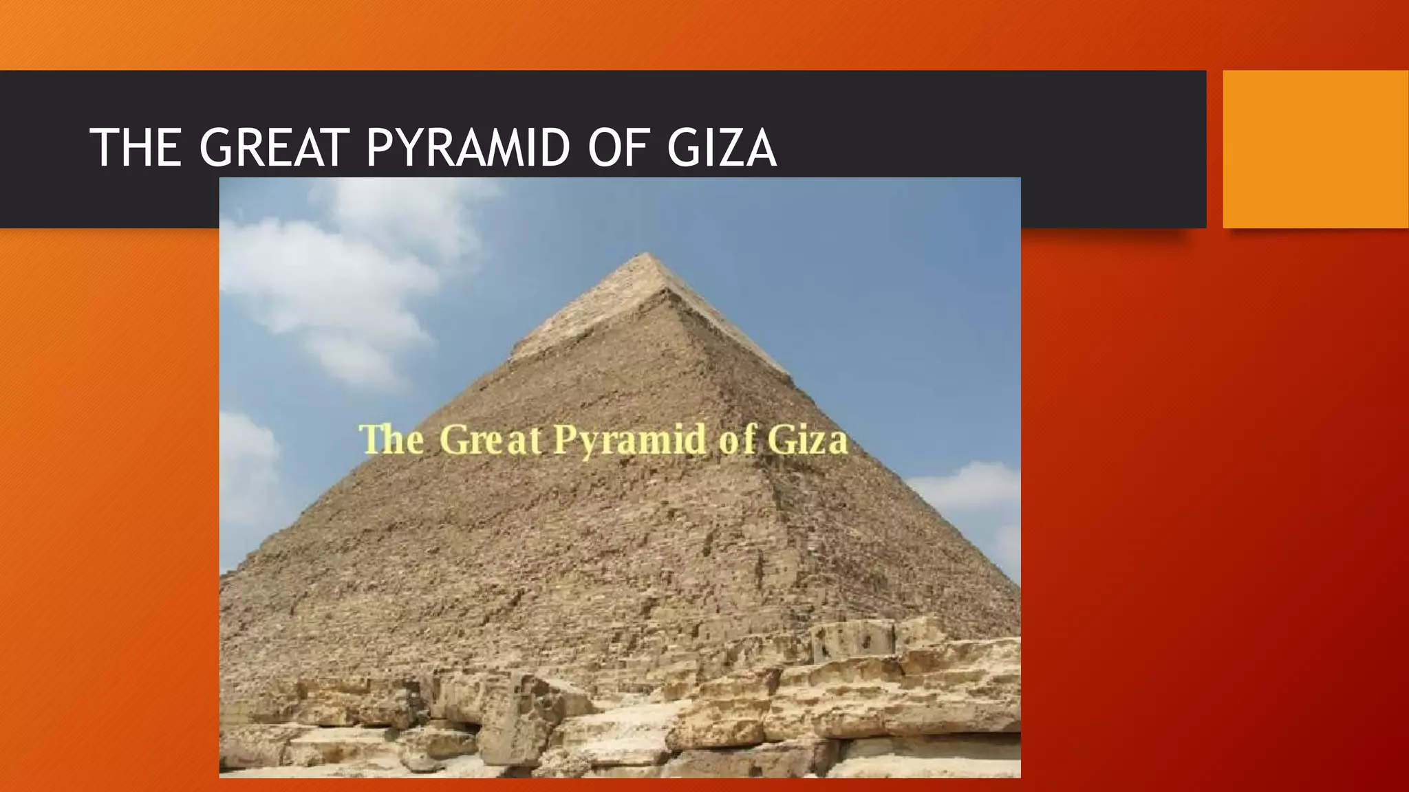 The Great Pyramid of Giza | PPTX