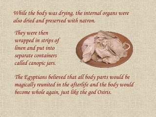 Egyptian Mummification in Egypt Presentation | PPT