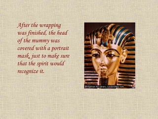 Egyptian Mummification in Egypt Presentation | PPT