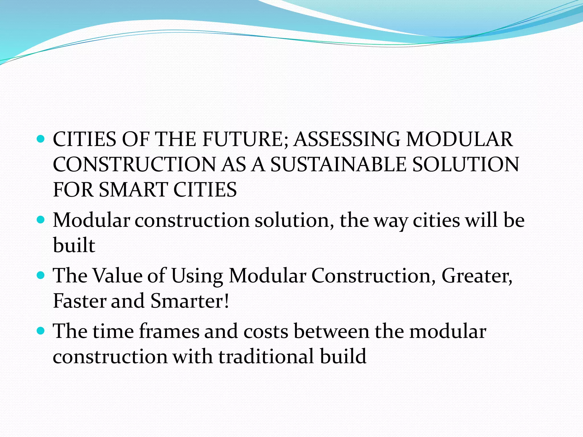 Modular Construction Solution For Rapid Cost-effective Development Of ...