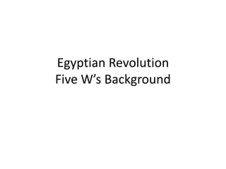 Egypt five w's | PPTX