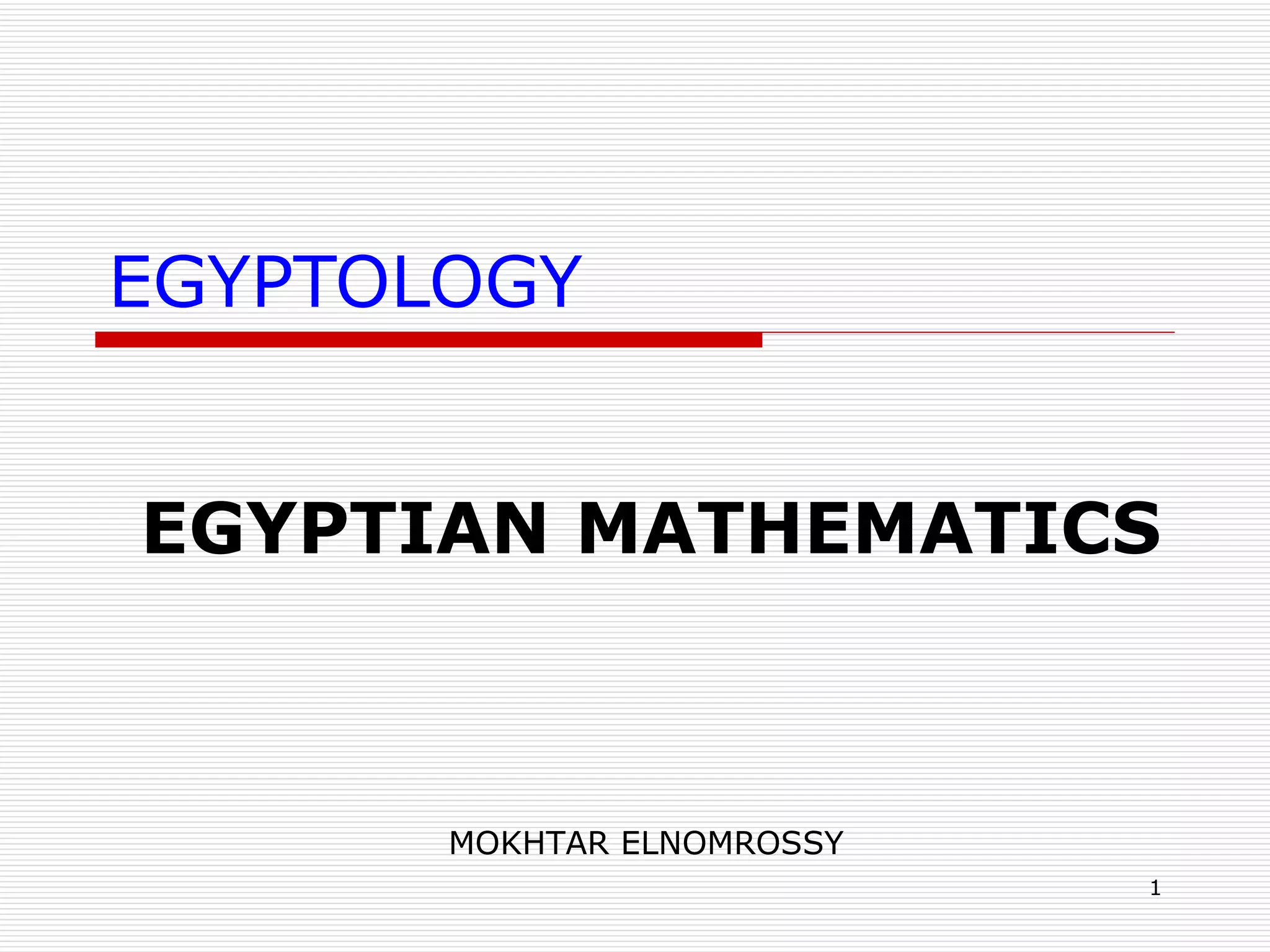 Egyptian Mathematics | PPT
