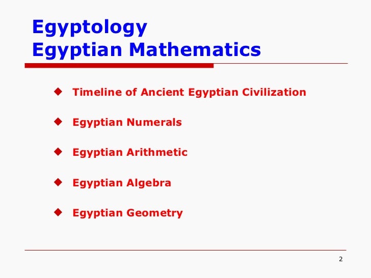 Egyptian Mathematics