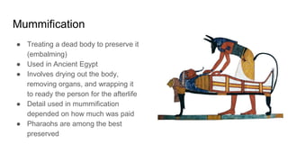 Egyptian mummification | PPTX