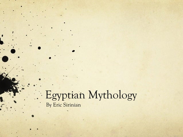 Egyptian mythology ppt | PPT